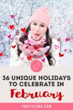36 Holidays to Celebrate in February - Parties365