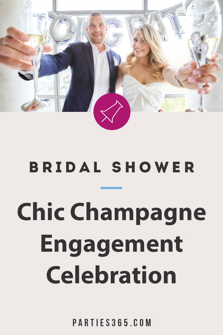 Chic Champagne Engagement Party - Parties365
