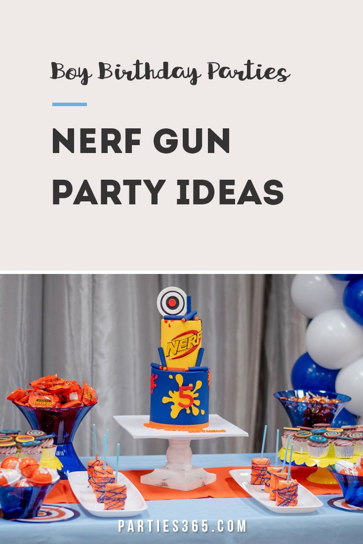 Amazing Ideas for a Nerf Gun Boys Birthday Party - Parties365