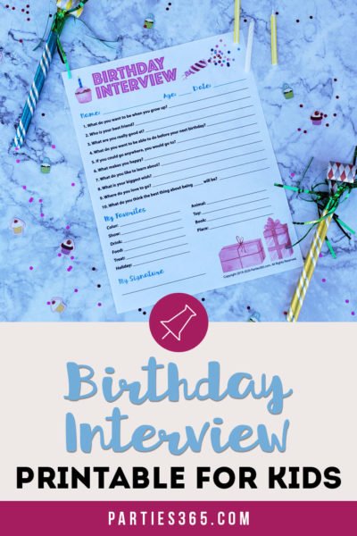 Free Birthday Interview Printable For Kids - Parties365