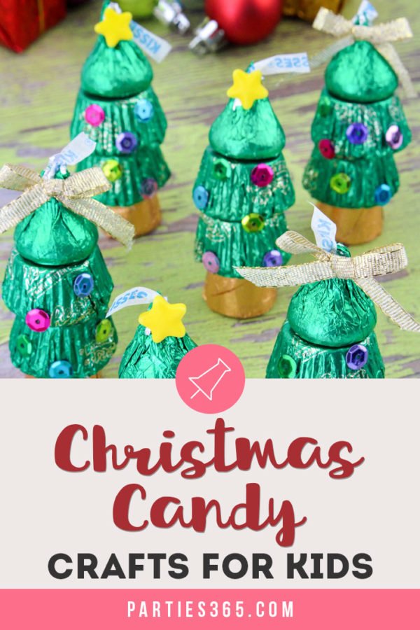 Christmas Candy Crafts for Kids - Homemade Gift Ideas - Parties365