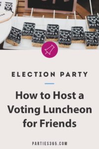 Election Party Ideas: Throw A "Let's Vote" Luncheon - Parties365